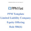 PPM Template for LLC Equity Offering – Rule 506(b) - Private Placement ...